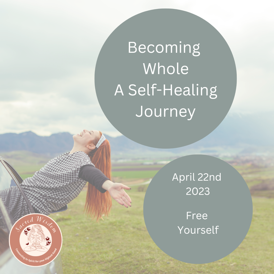 Becoming Whole – Sacred Wisdom